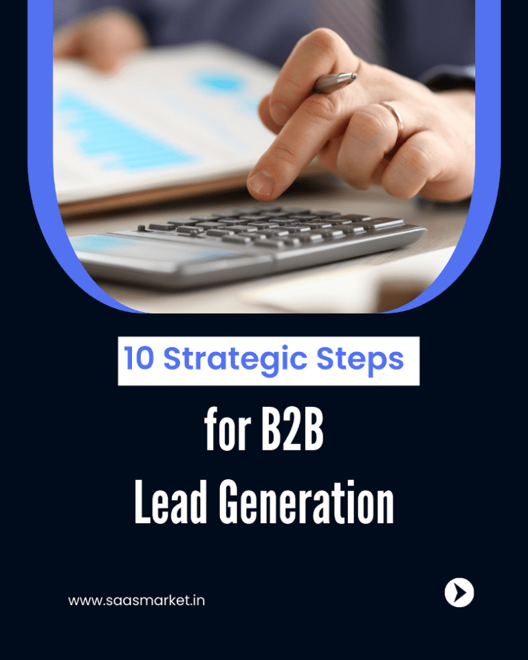 Drive Business Growth By Effective B2B Lead Generation Strategy