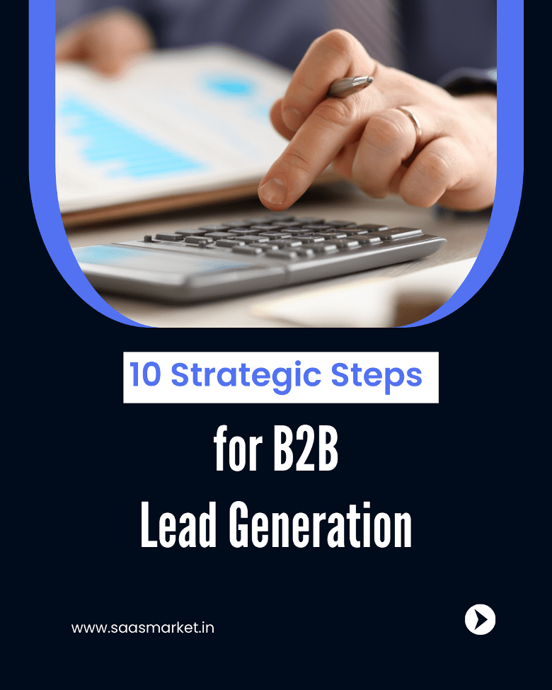 Drive Business Growth By Effective B2B Lead Generation Strategy